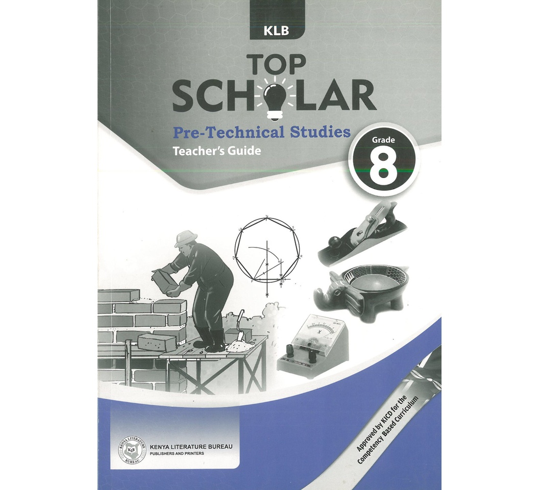 Top Scholar Pre-technical Studies Teacher's Guide Grade 8 | Chania ...