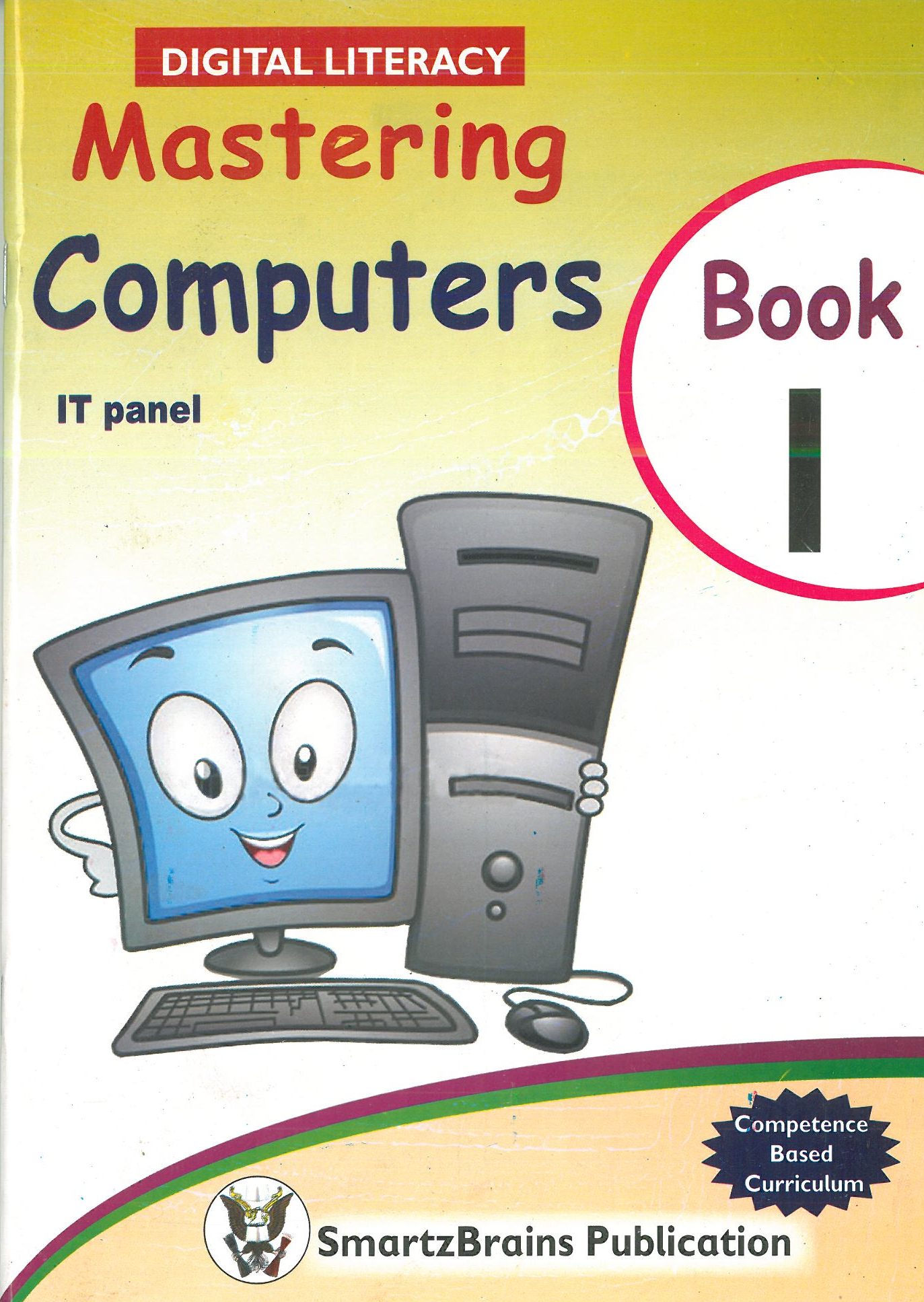 Mastering Computers Book 1 | Chania School Depot