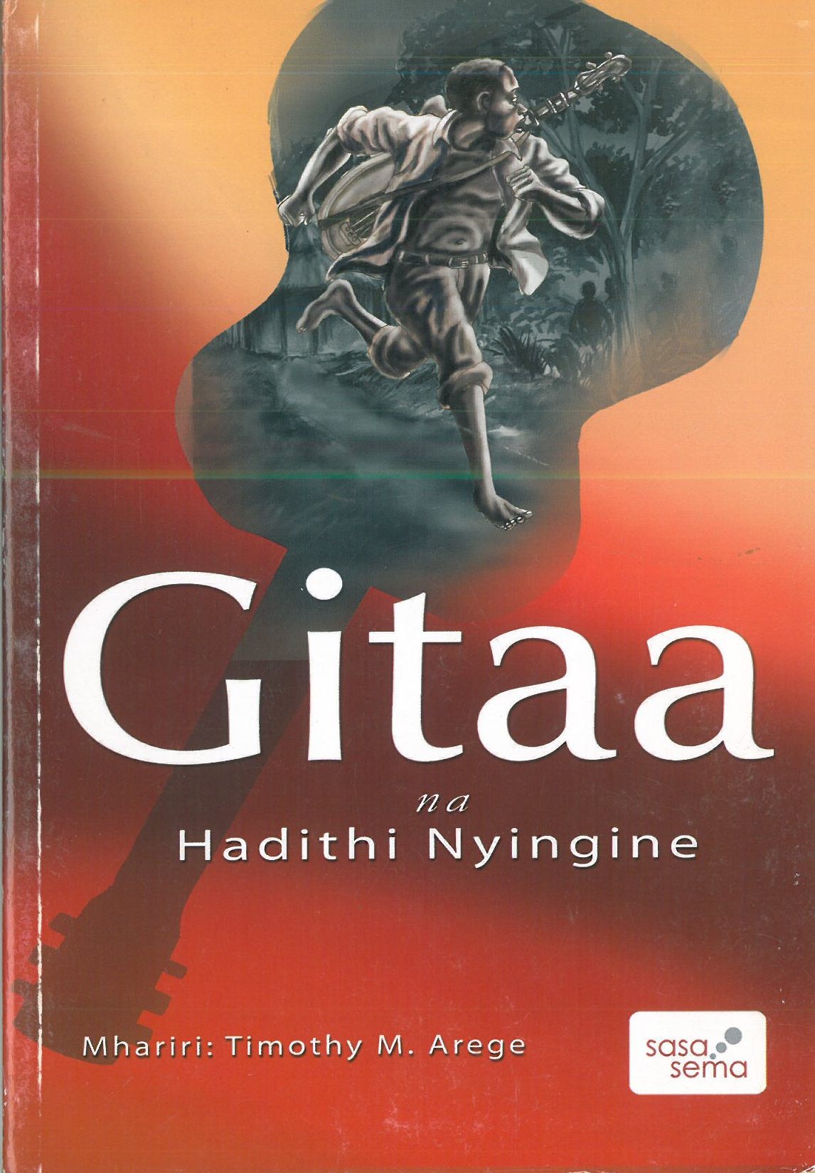 Gitaa Na Hadithi Nyingine | Chania School Depot