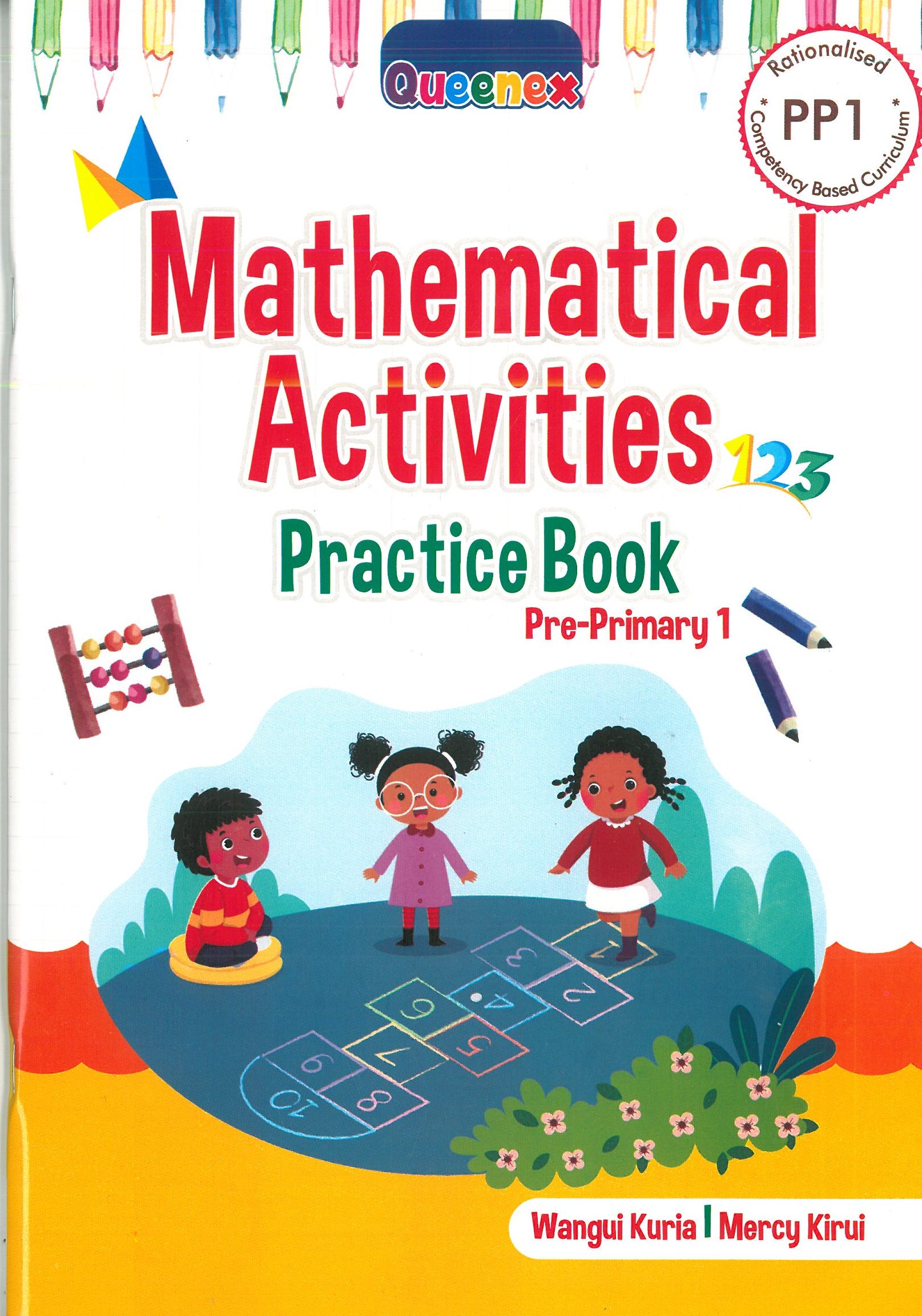 Queenex Mathematical Activities Practice Book PP1-2024 | Chania School ...