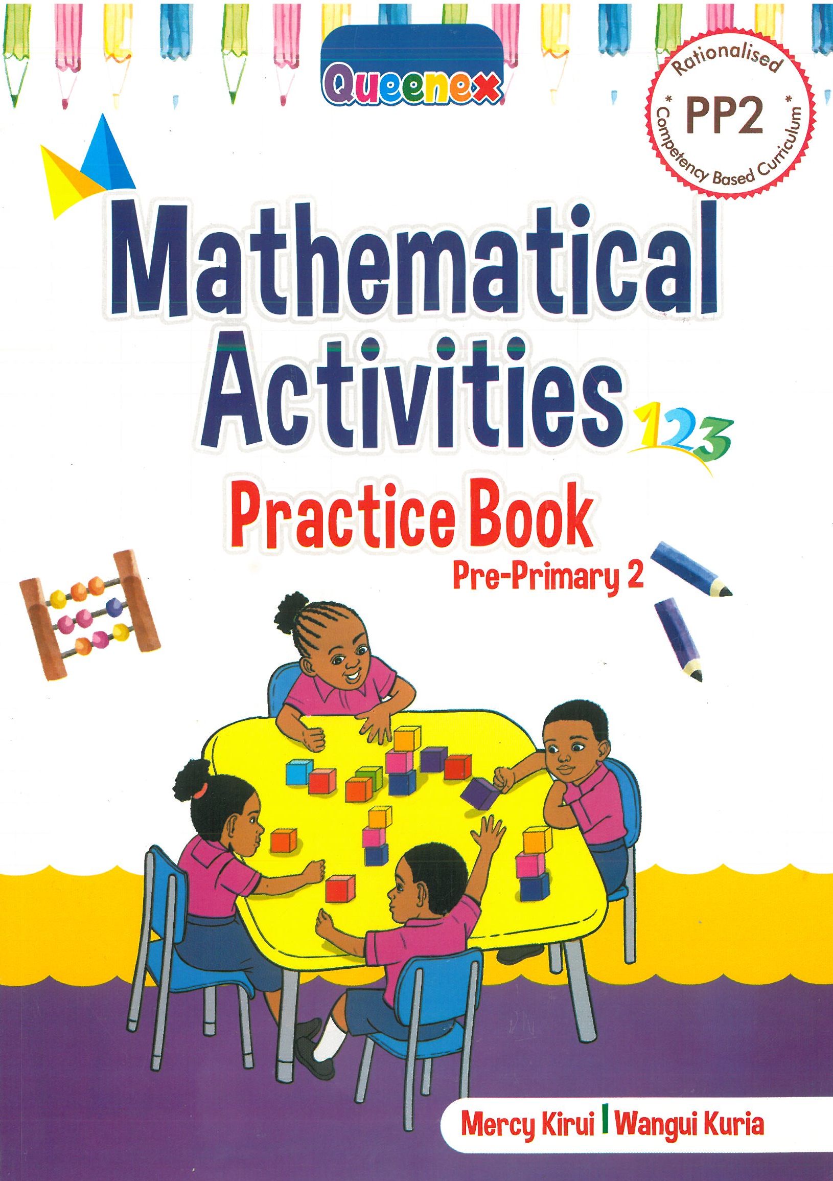 Queenex Mathematical Activities Practice Book PP2-2024 | Chania School ...