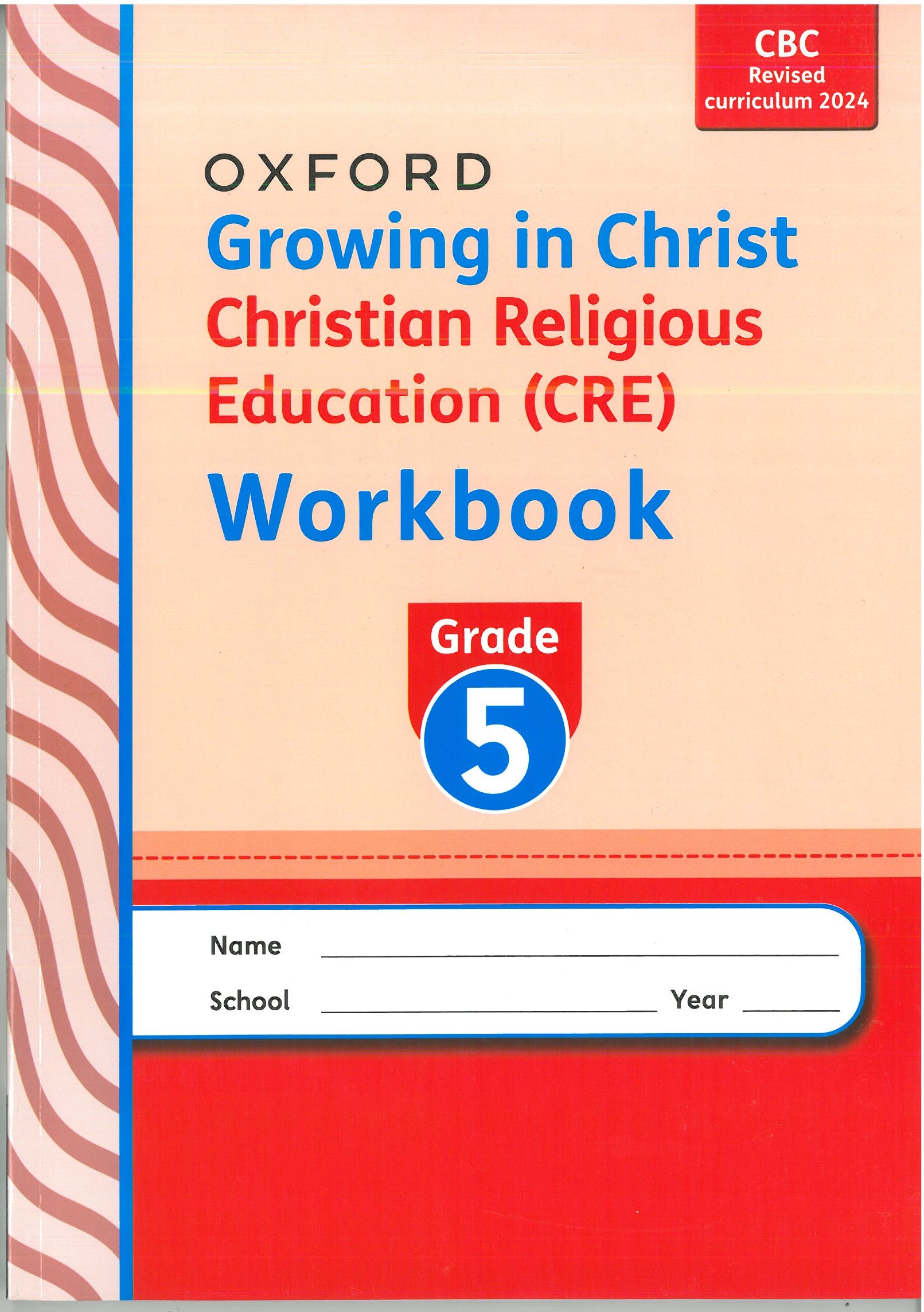 Growing In Christ Workbook Grade 5 2024 | Chania School Depot