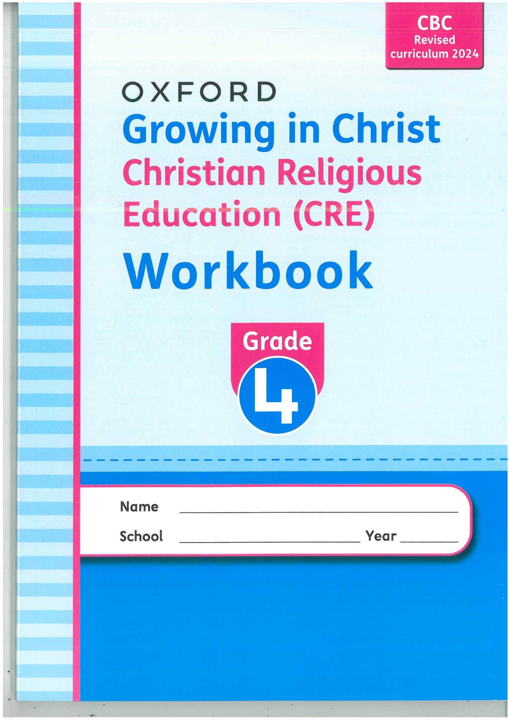 Growing In Christ Workbook Grade 4 2024 | Chania School Depot