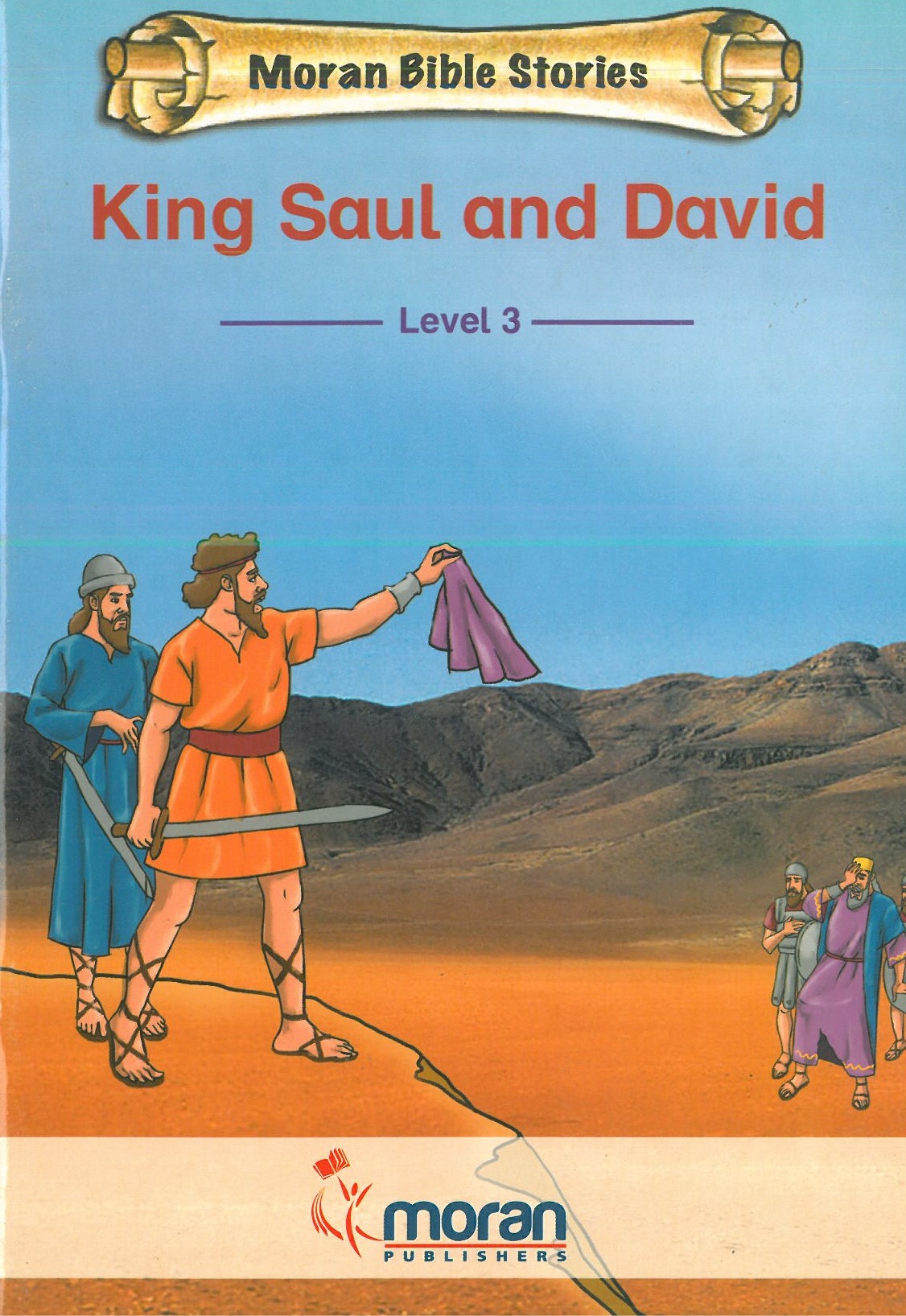 King Saul and David-Level 3-Moran Bible Stories | Chania School Depot